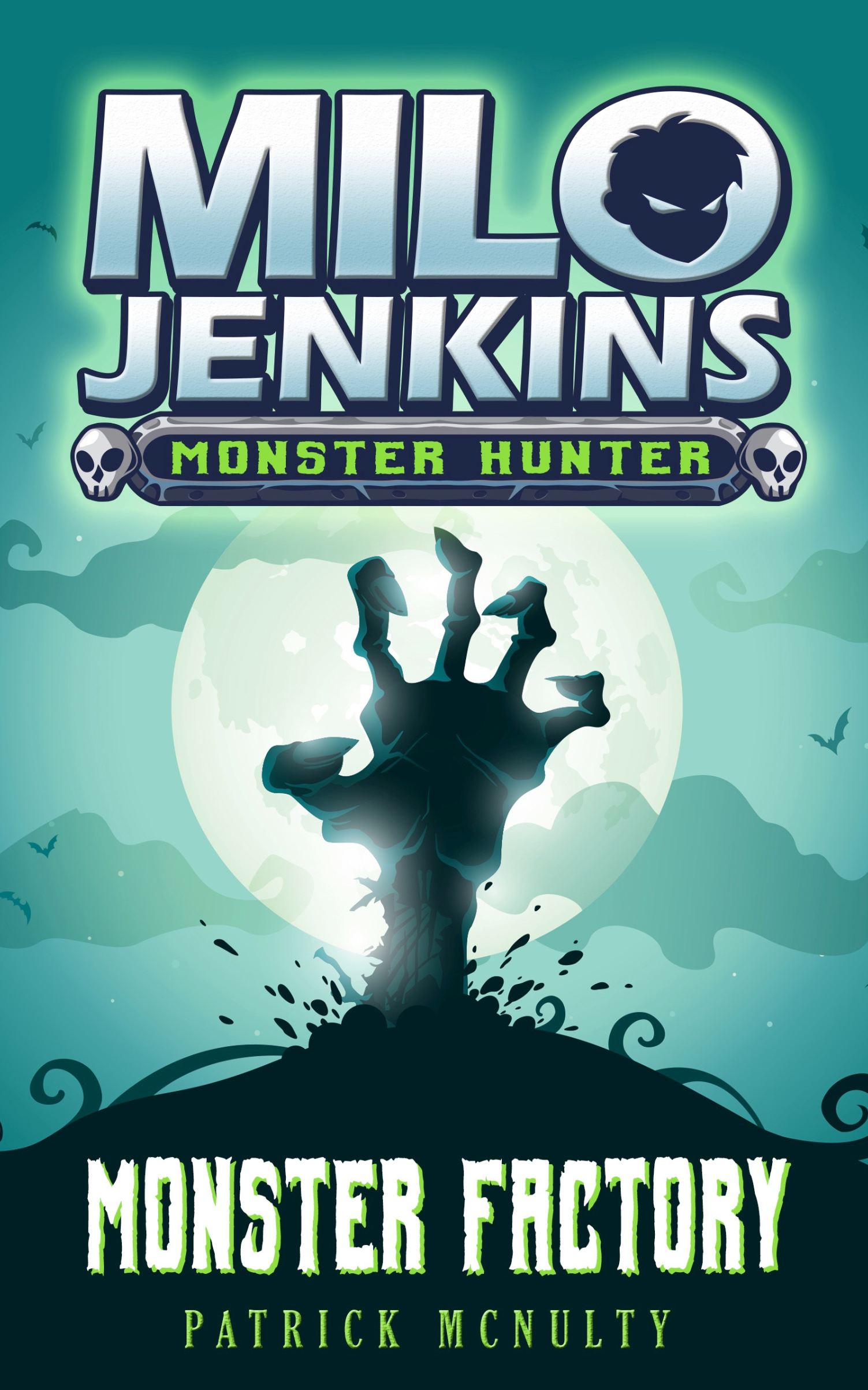 Monster Factory: A Milo Jenkins Monster Hunter Thriller – Patrick McNulty